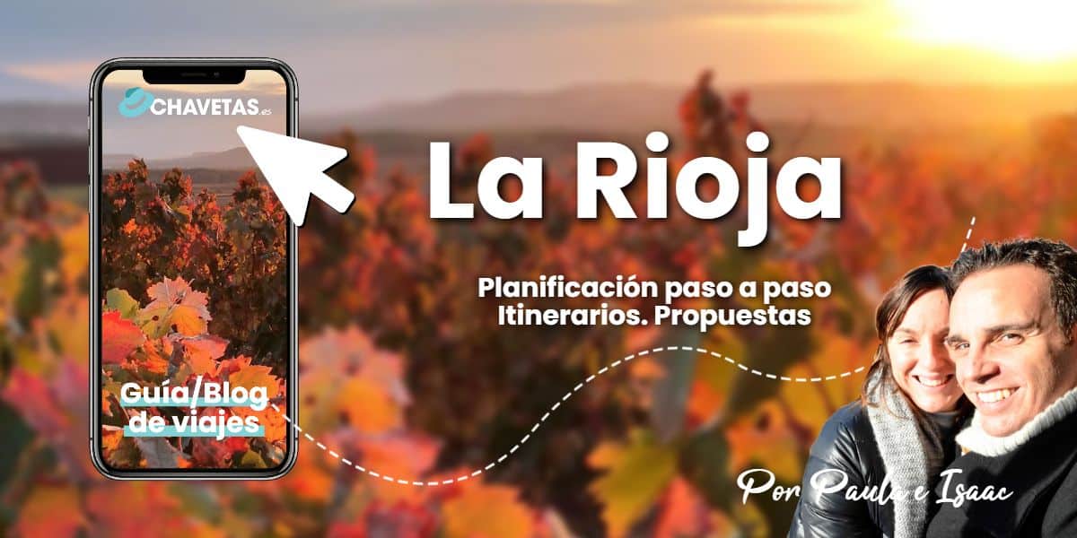 La Rioja | Guía | Blog de viaje de experiencias reales